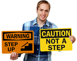 Step Up Signs & Step Down Signs - MySafetySign.com