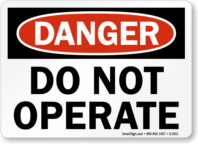 OSHA Danger Do Not Operate Sign SKU S 2511 MySafetySign