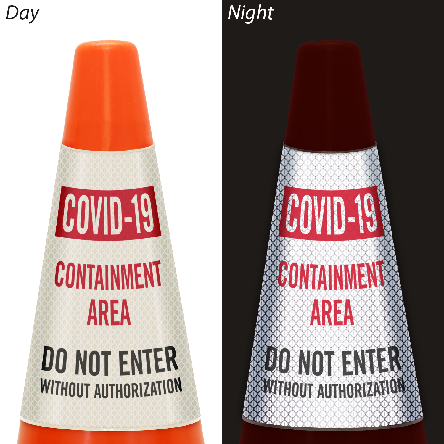 Containment Area Do not Enter Cone Message Collar Signs