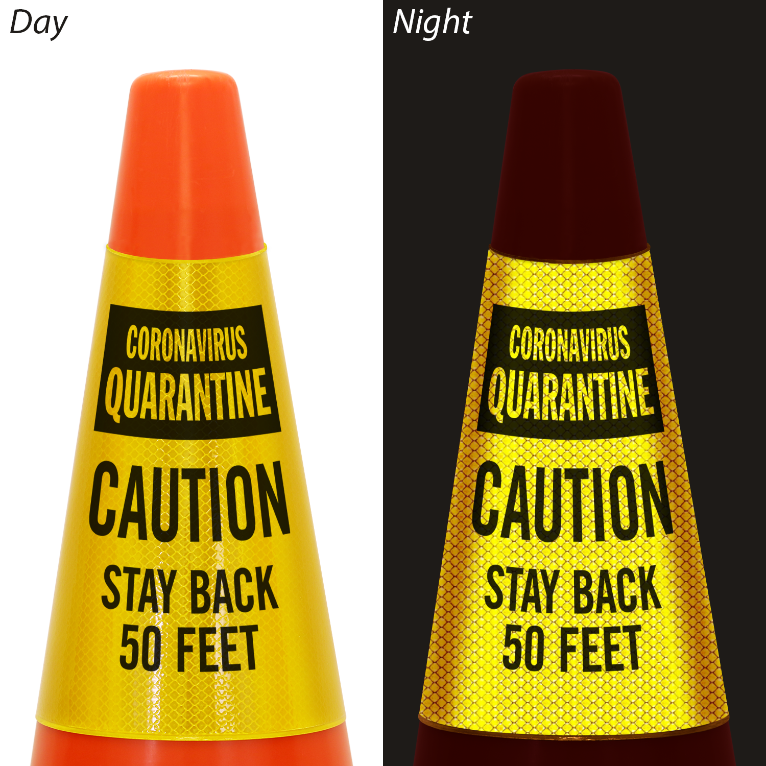 Quarantine Stay Back 50 Feet Cone Message Collar Signs