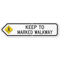 Keep To Marked Walkway Sign, SKU: K2-4914