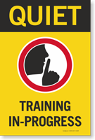 Quiet Training In Progress Sign Panel