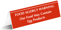 Our Food May Contain Egg Products Engraved Table Top Sign