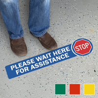 Stop Please Wait Here For Assistance SlipSafe Floor Sign