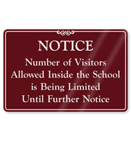 No. Of Visitors Allowed Inside School Is Being Limited Sign, SKU: SE-7428