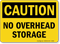 No Storage Signs | No Storage Allowed Signs
