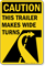 Wide Turn Signs & Labels | Caution Trucks Make Wide Turns