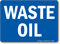 Waste Oil Signs | Used Oil Signs - MySafetySign.com